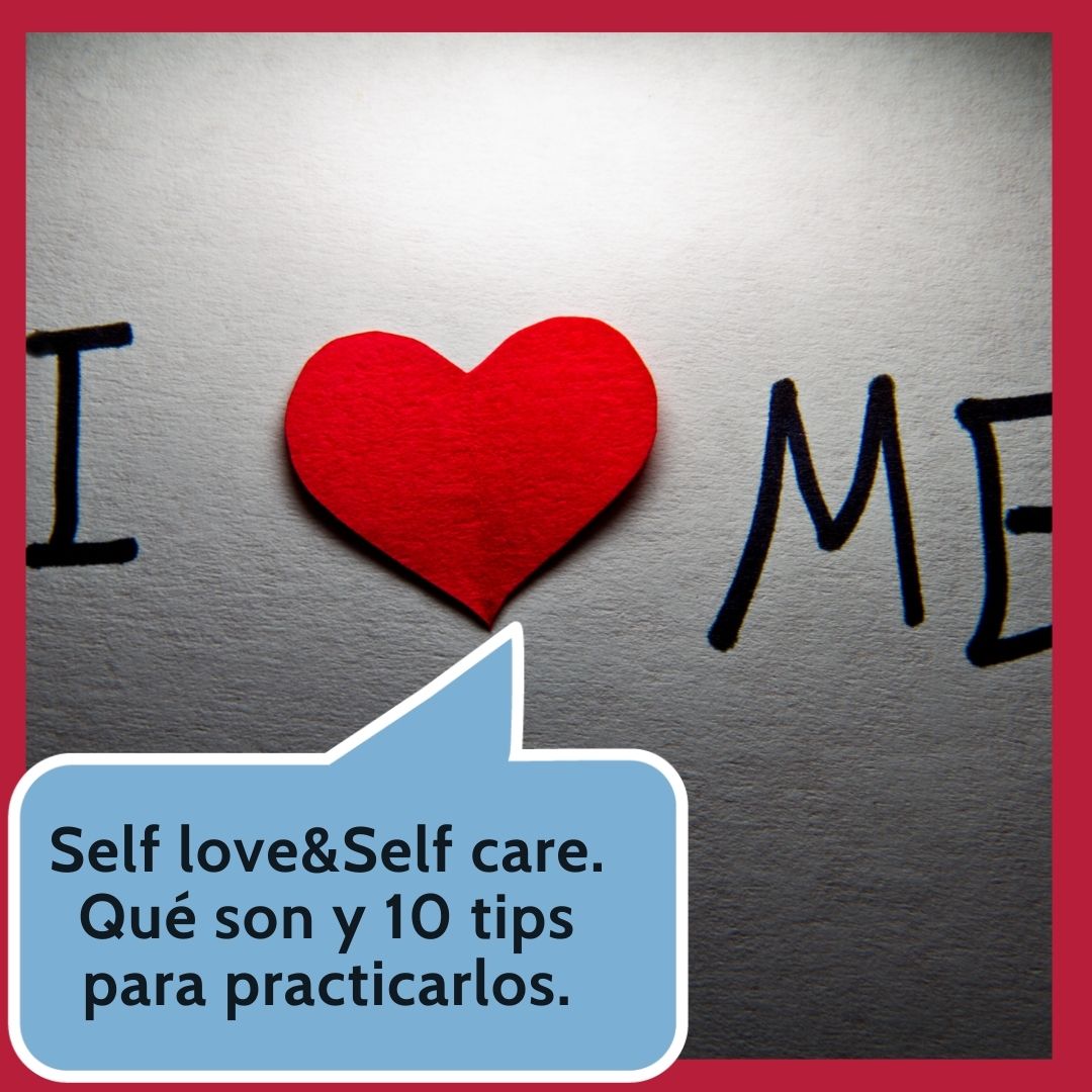 Self care&Self love-Qué son y 10 tips para practicarlos